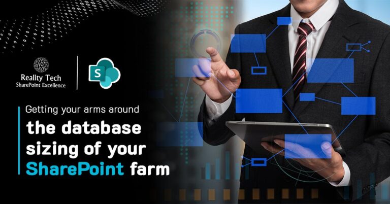 Getting Your Arms Around The Database Sizing Of Your SharePoint Farm