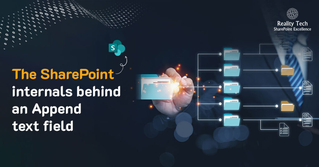 The SharePoint Internals Behind An Append Text Field