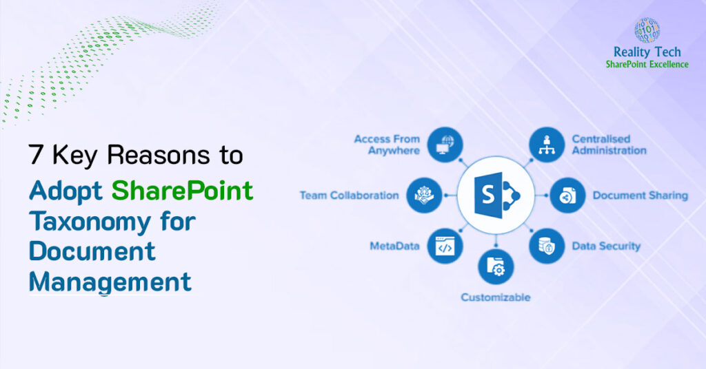 7 Key Reasons To Adopt SharePoint Taxonomy For Document Management