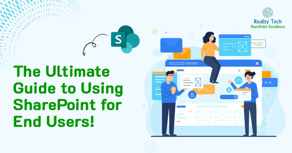 The Ultimate Guide To Using SharePoint For End Users!