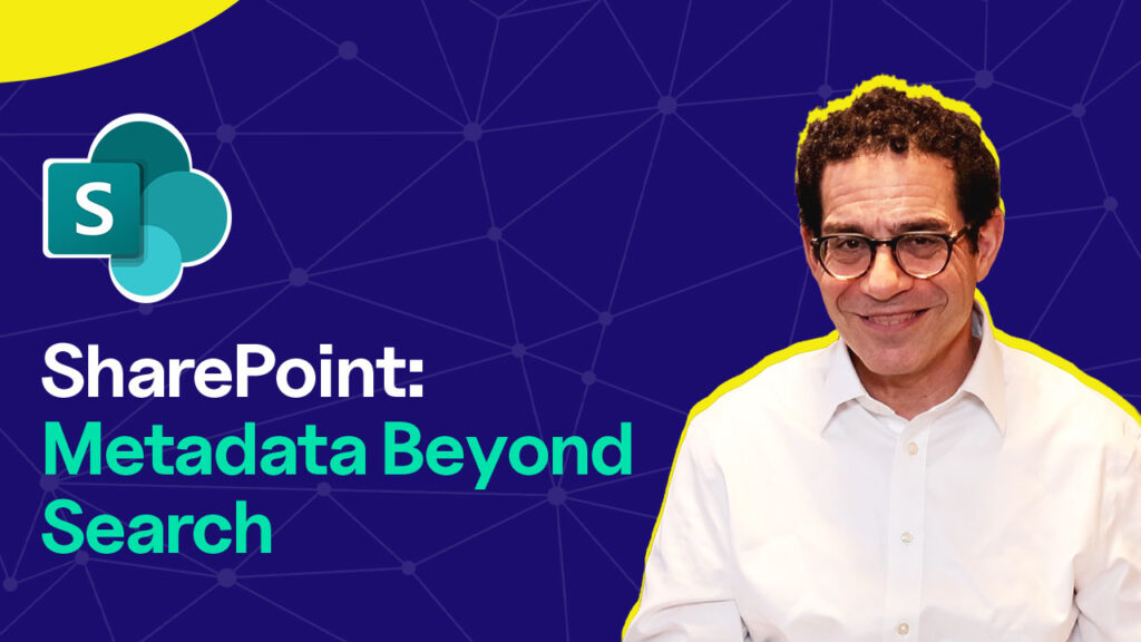 SharePoint: Metadata Beyond Search - Reality Tech