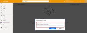 Guide To Custom Connectors In Power App