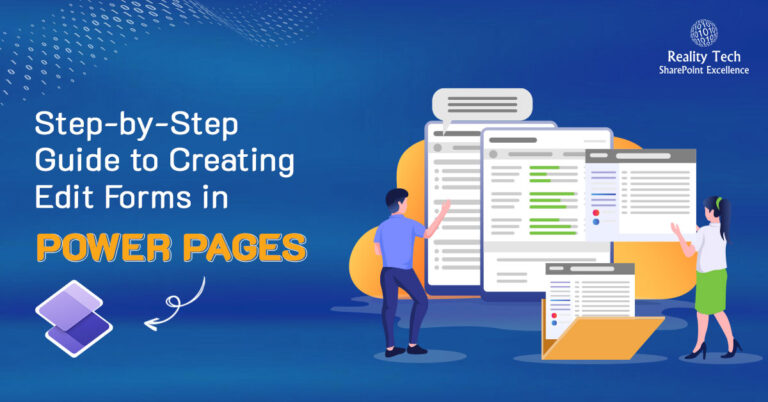 Step-by-Step Guide To Creating Edit Forms In Power Pages