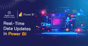Real-Time Data Updates In Power BI