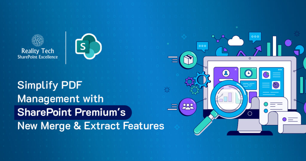 Explore How To Simplify PDF Management With SharePoint Premium Features