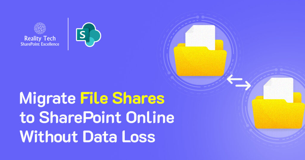 Migrate File Share To SharePoint Online | Step-by-Step Guide