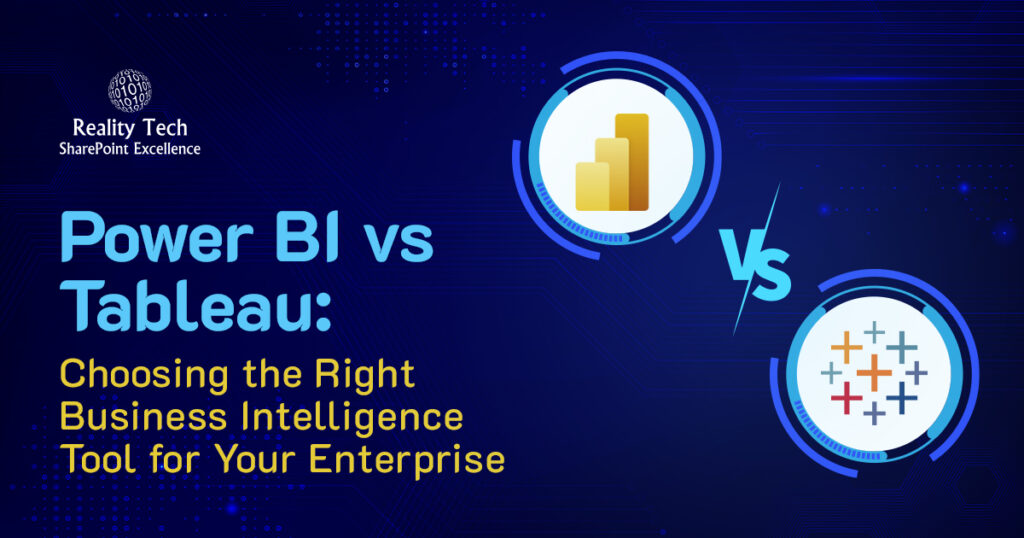 Power BI Vs Tableau: Which Tool Is Best For Your Enterprise?